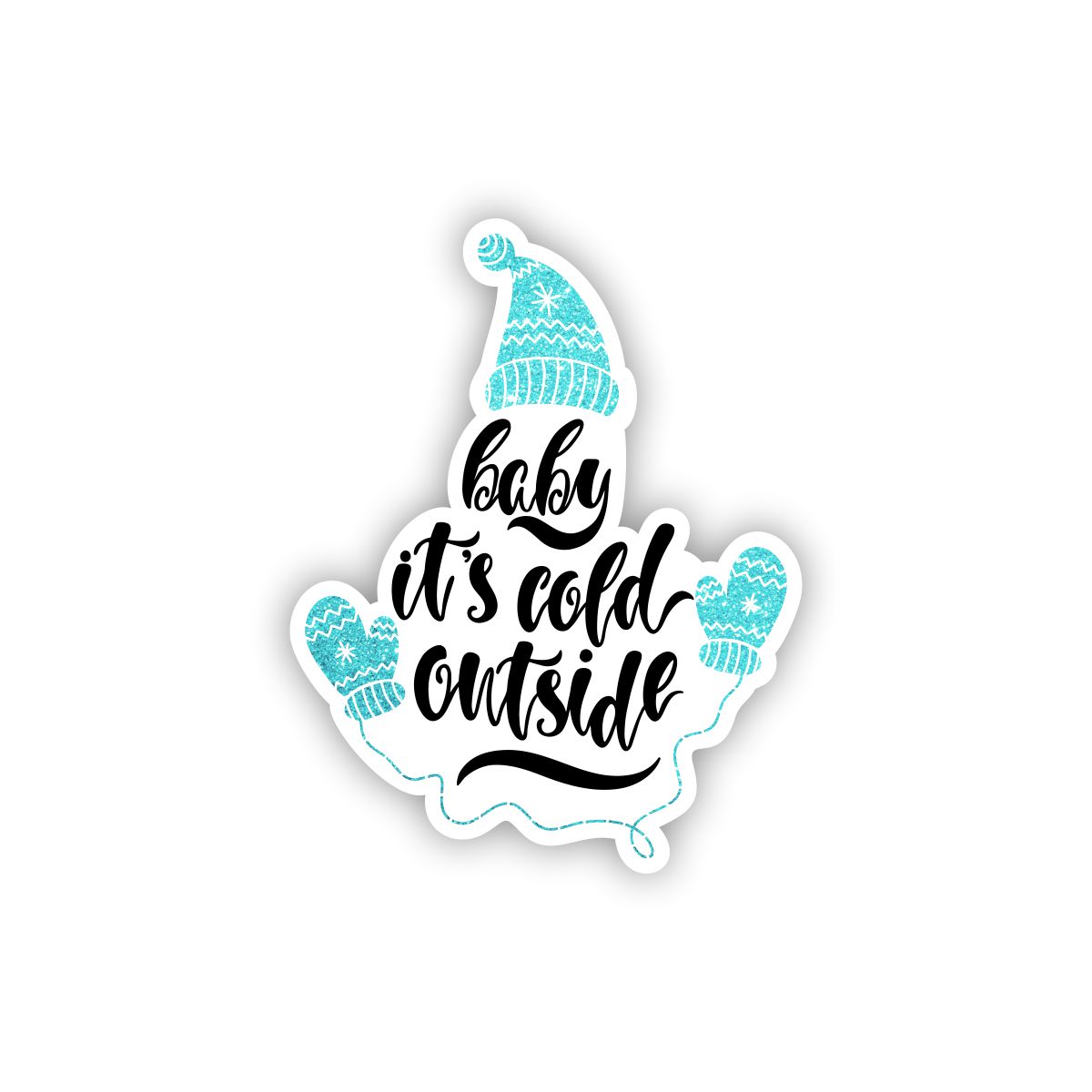 Baby It's Cold Outside Winter Hat | Yard Card | SignWay